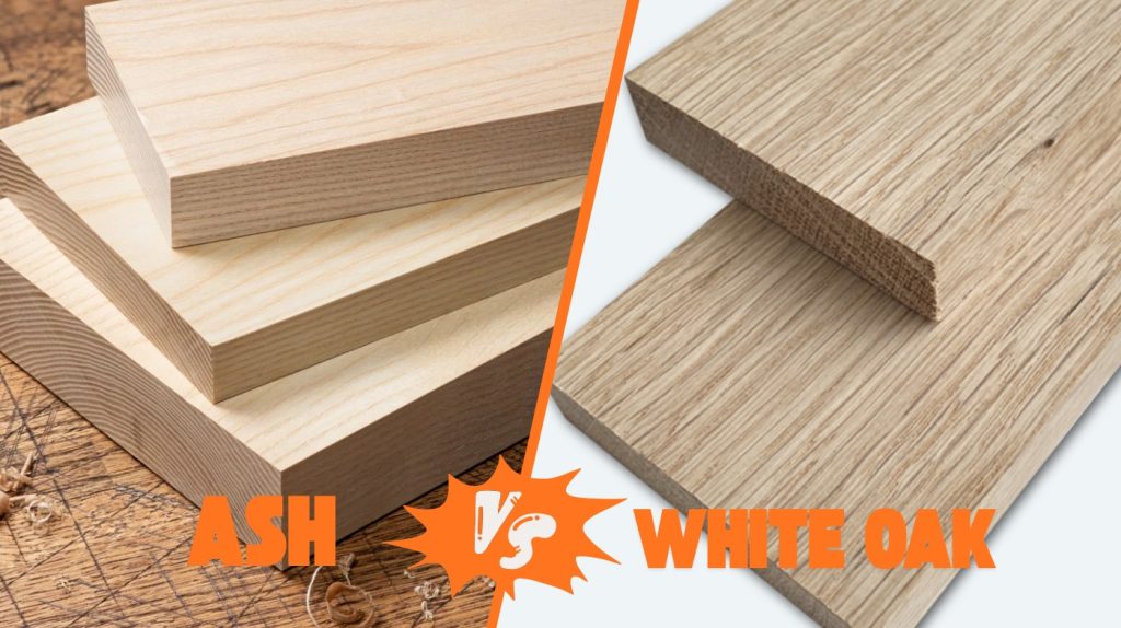 Ash vs White Oak: Key Differences Woodworkers Should Know